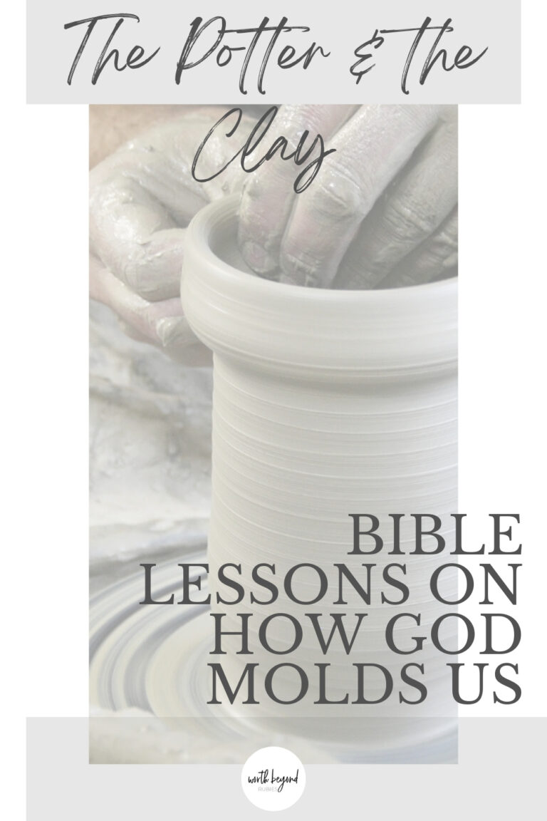 The Potter And The Clay - Bible Lessons On How God Molds Us