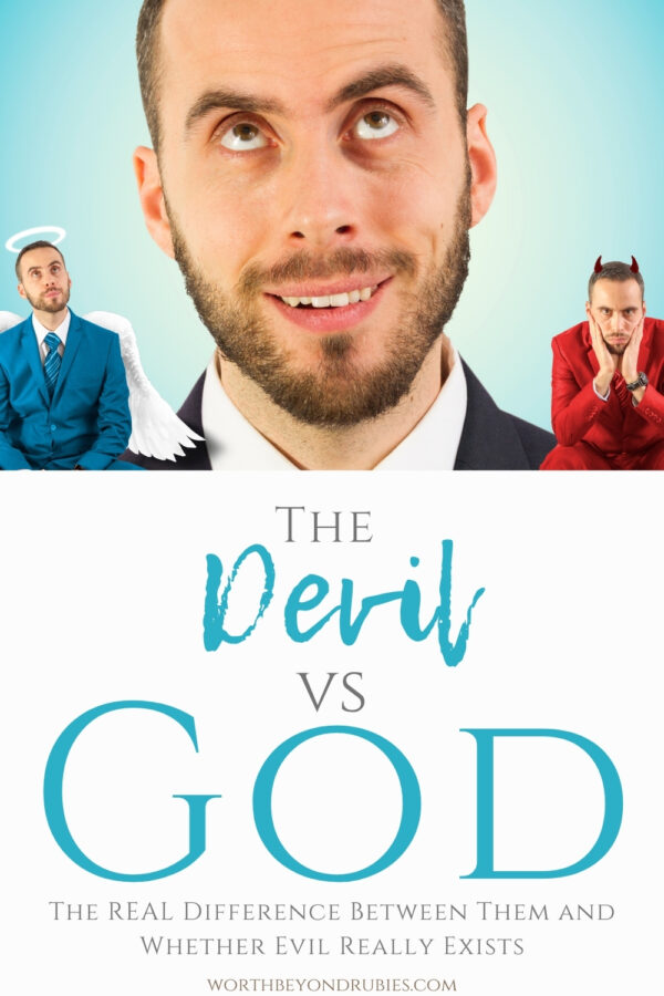 The Devil Vs God: The Truth About The Difference Between Them