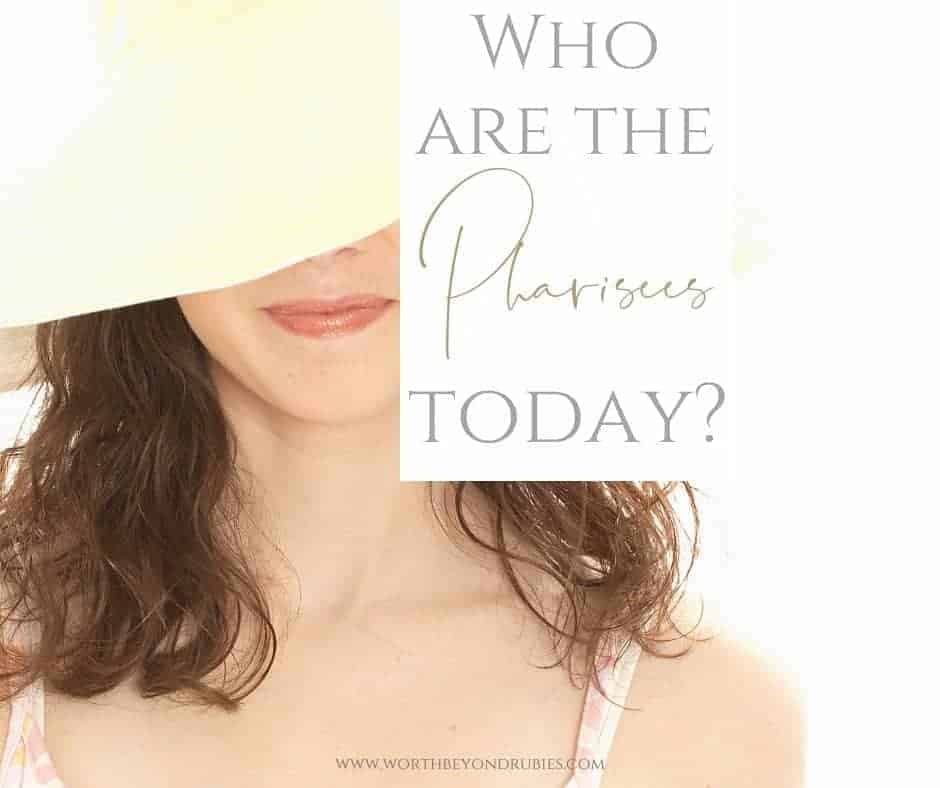 Discover The Modern Day Pharisees