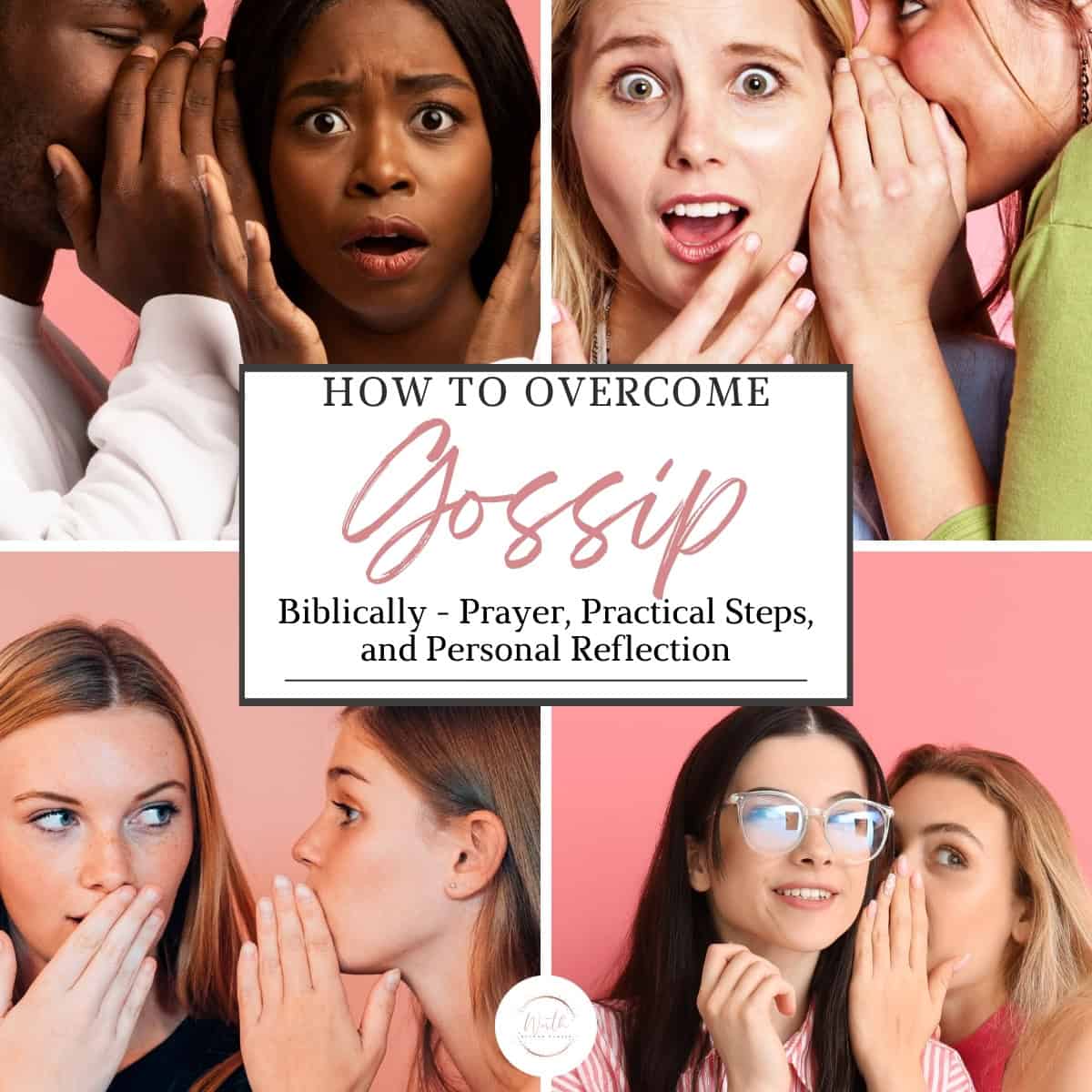 A Comprehensive Guide On How To Overcome Gossip Biblically: Prayer ...