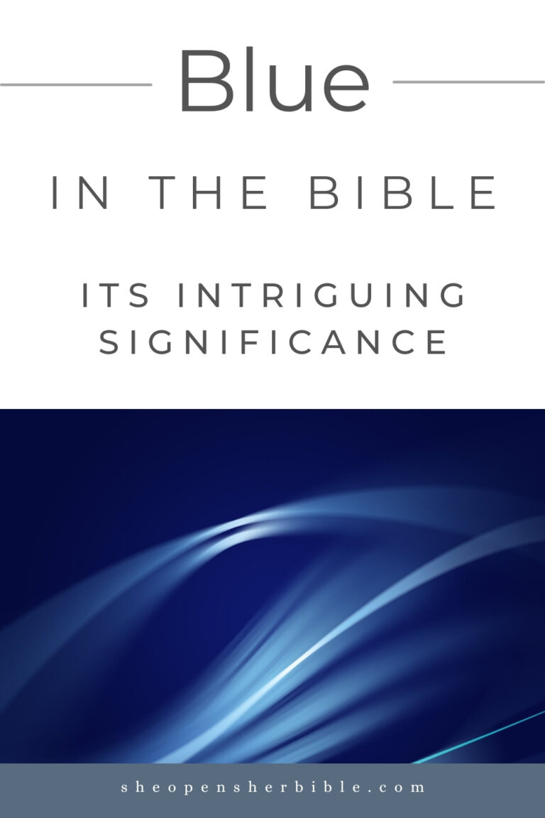 The Meaning Of Blue In The Bible: Symbolism, Significance, And ...