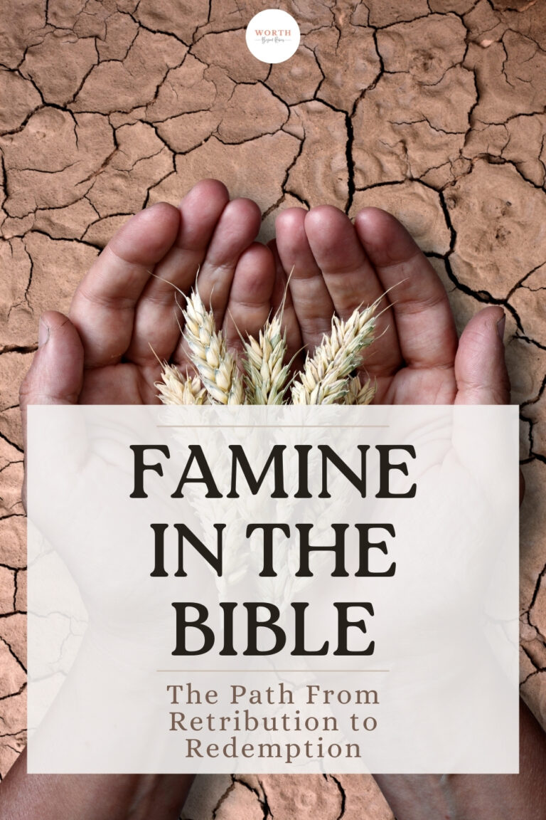 Famine In The Bible: The Path From Retribution To Redemption