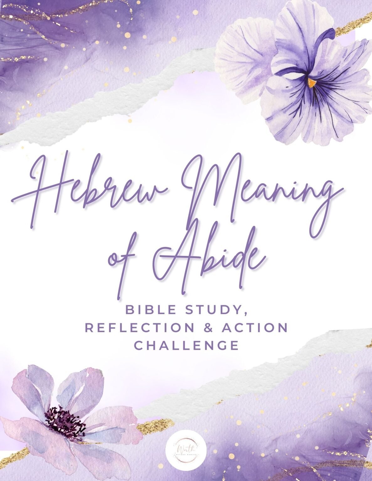 The Hebrew Meaning Of Abide - Practical Ways To Abide In Him