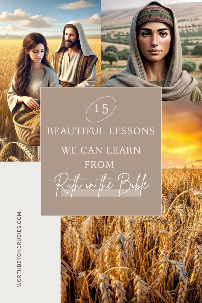 15 Beautiful Lessons We Can Learn From Ruth In The Bible