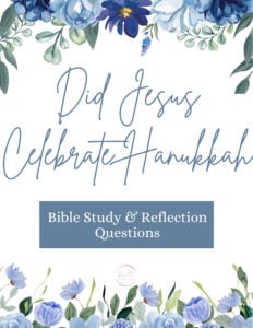 Did Jesus Celebrate Hanukkah? The Story Of The Feast Of Dedication