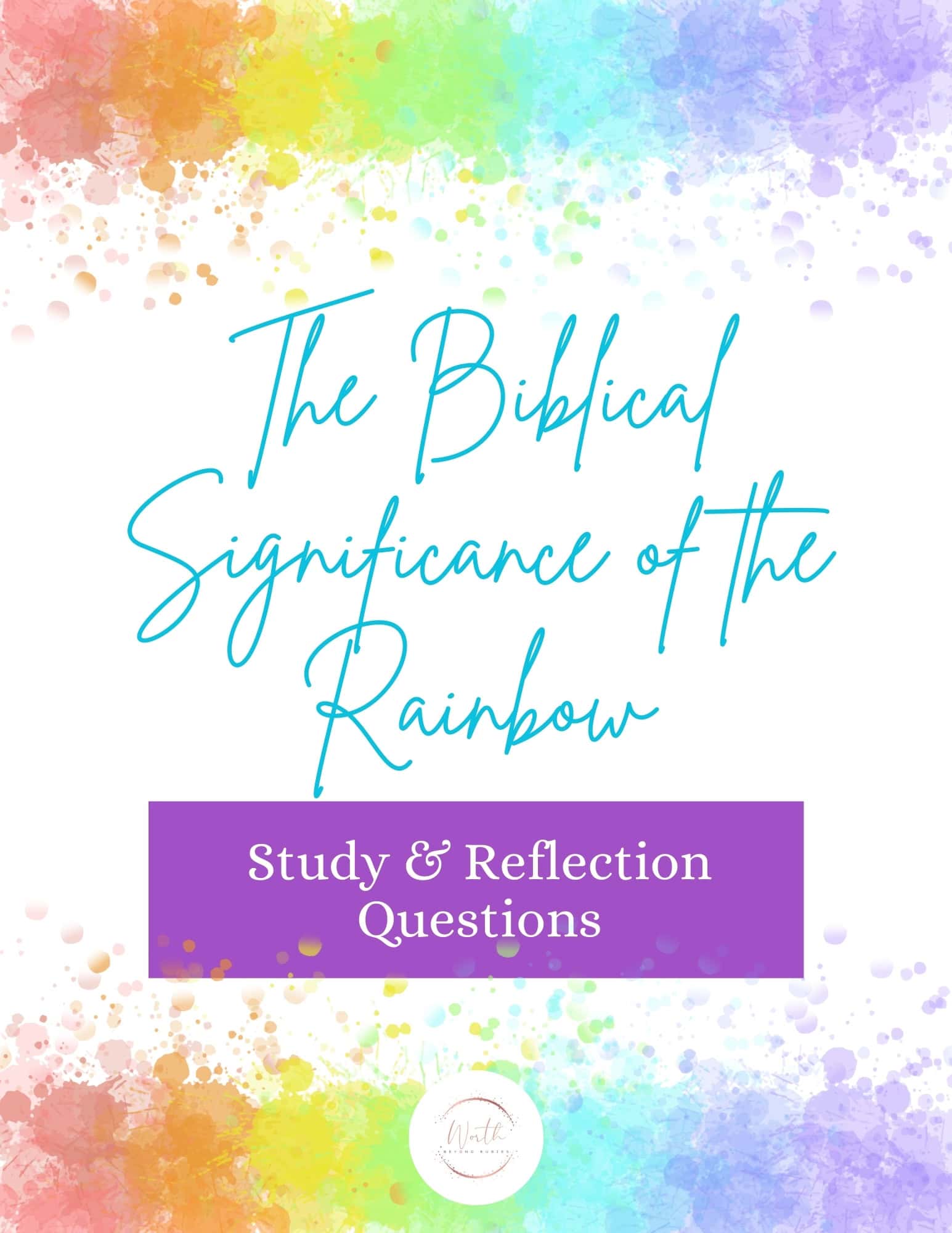 The Biblical Significance Of The Rainbow: God’s Covenant Of Hope And ...